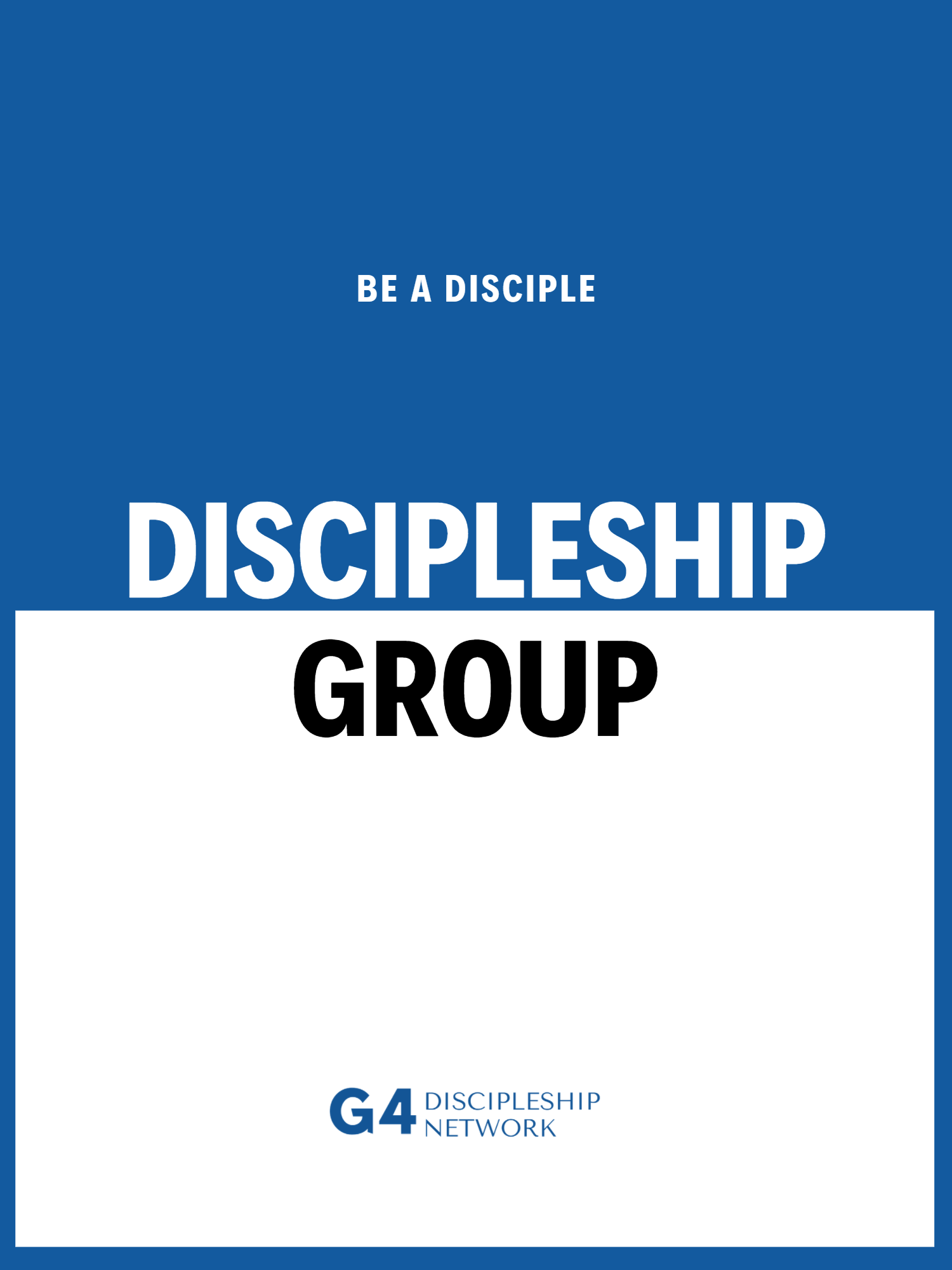 G4 Discipleship Network – Refocusing on the 4th Generation